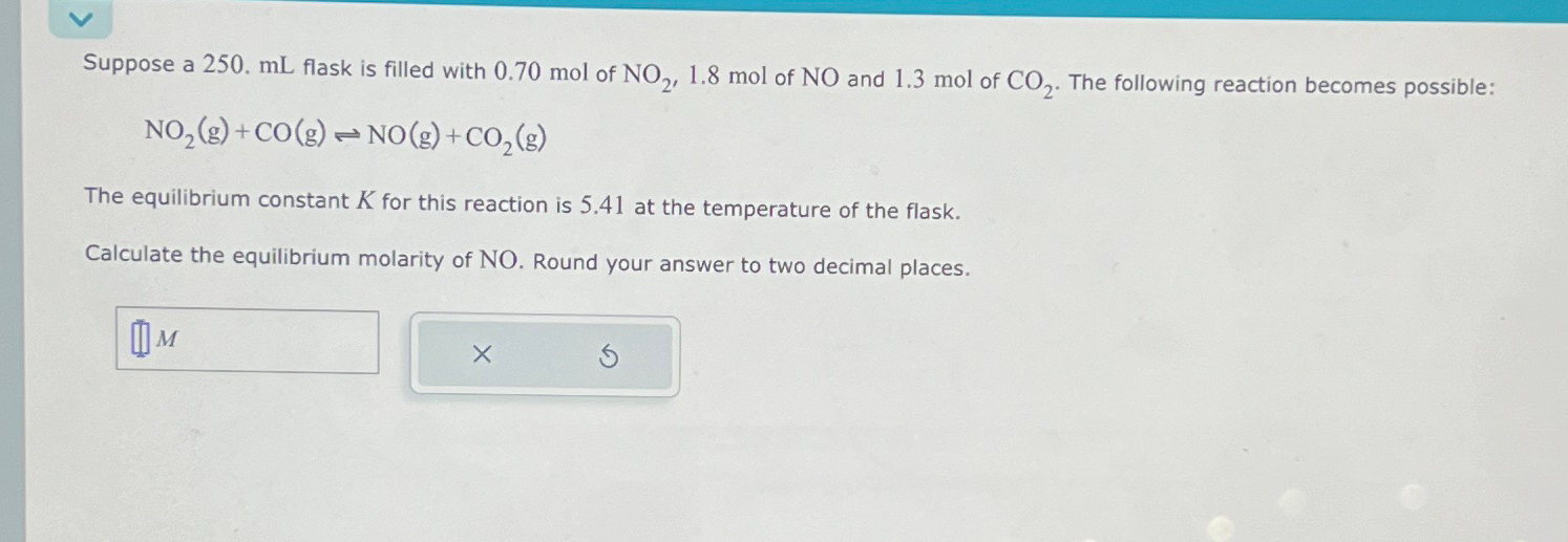 Solved Suppose a 250.mL ﻿flask is filled with 0.70mol of | Chegg.com