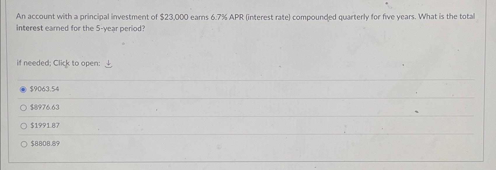 Solved An account with a principal investment of $23,000 | Chegg.com