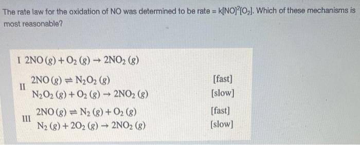 Solved The rate law for the oxidation of NO was determined | Chegg.com