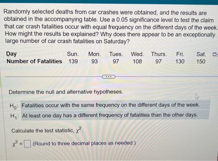 Solved Randomly selected deaths from car crashes were | Chegg.com