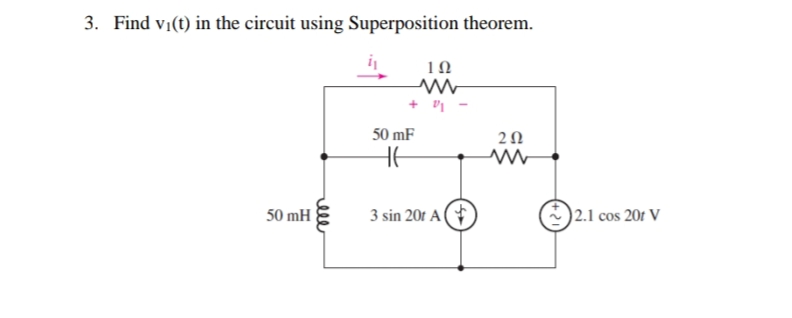 Solved Find v1(t) in ﻿the circuit using Superposition | Chegg.com