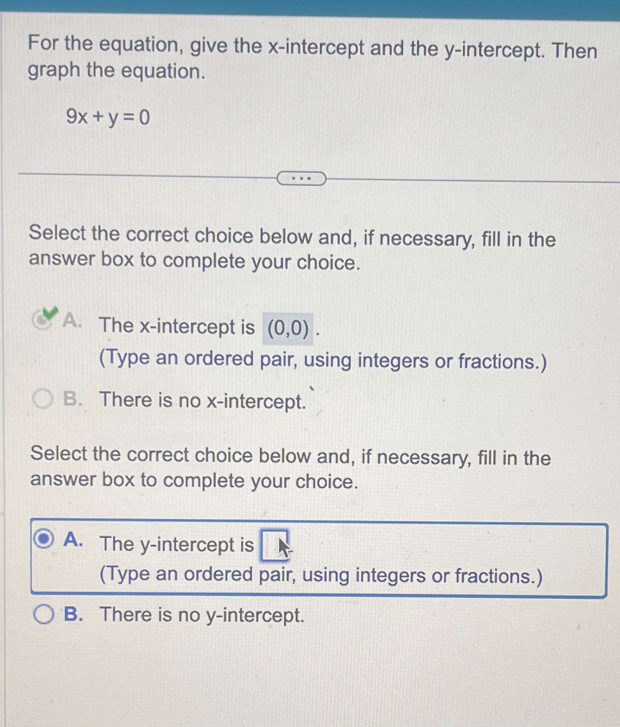 Solved For the equation, give the x-intercept and the | Chegg.com