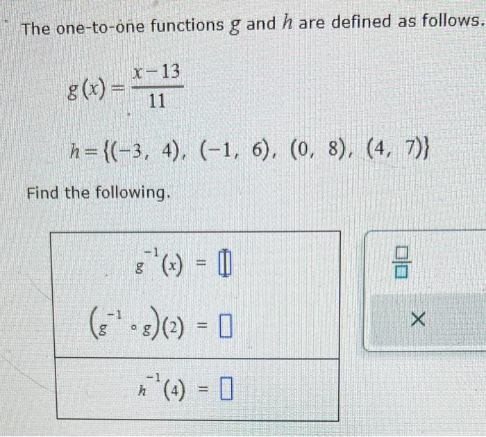 Solved The one-to-one functions g and h are defined as | Chegg.com