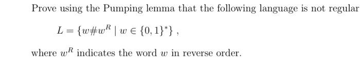 Solved Prove using the Pumping lemma that the following | Chegg.com