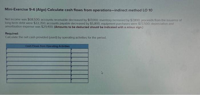 Solved Mini-Exercise 9-4 (Algo) Calculate cash flows from | Chegg.com