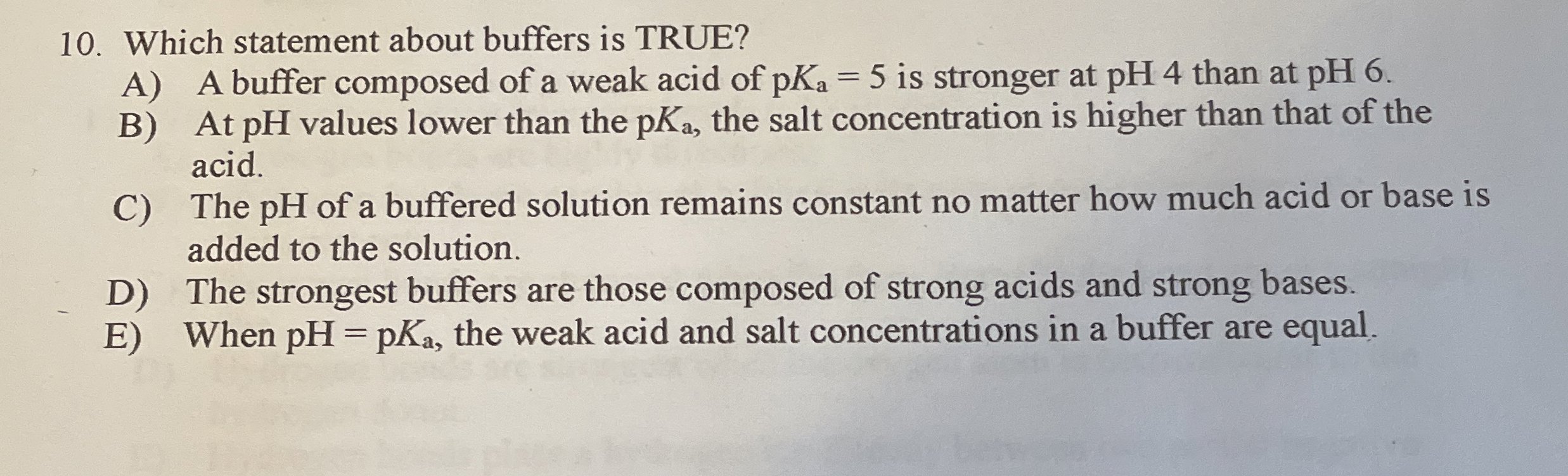 Solved Which statement about buffers is TRUE?A) ﻿A buffer | Chegg.com