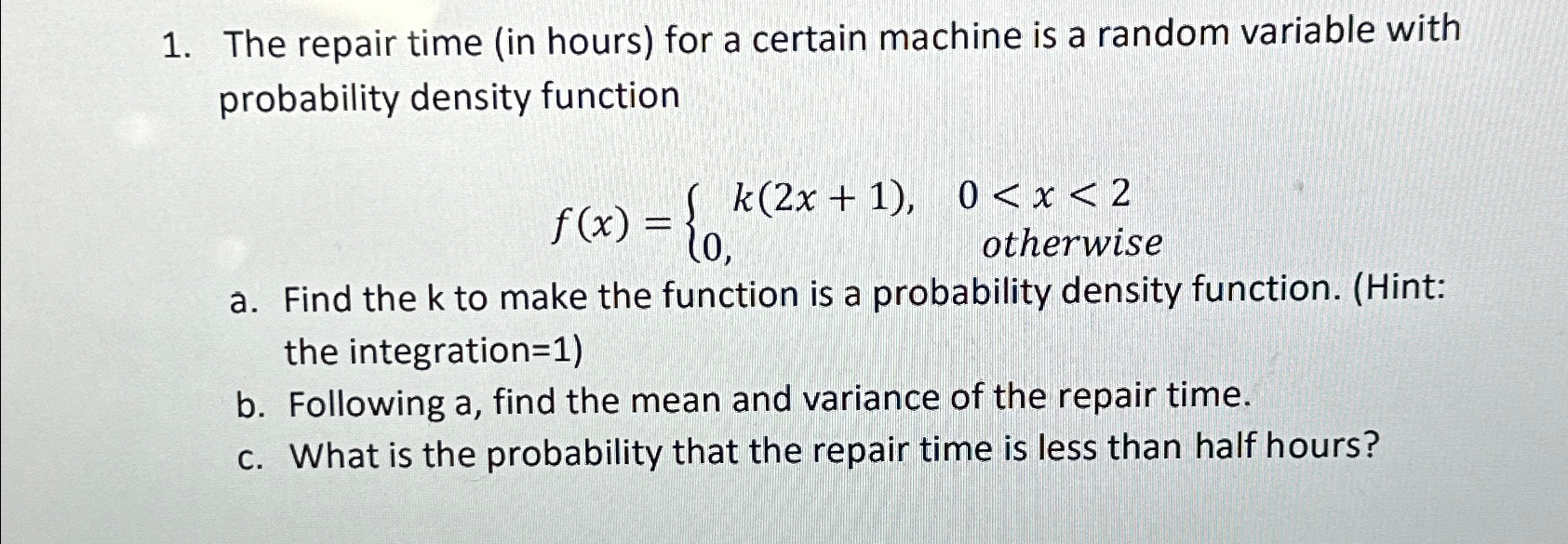Solved The repair time (in hours) ﻿for a certain machine is | Chegg.com
