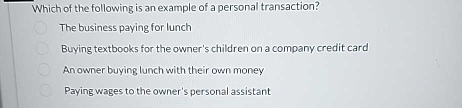Which of the following is an example of a personal | Chegg.com