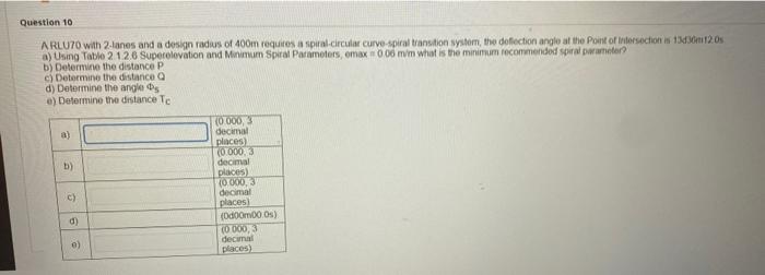 Solved a) Using Table 212.6 Superelevation and Mmemur Spral | Chegg.com