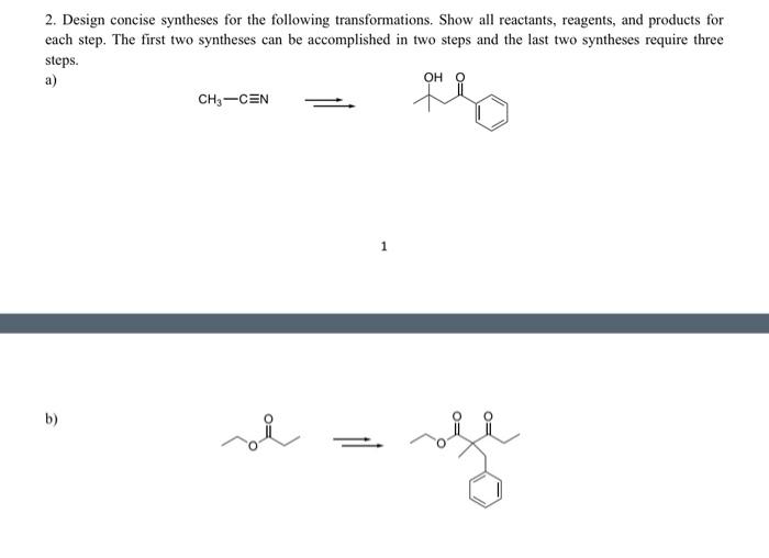 Solved 2. Design concise syntheses for the following | Chegg.com