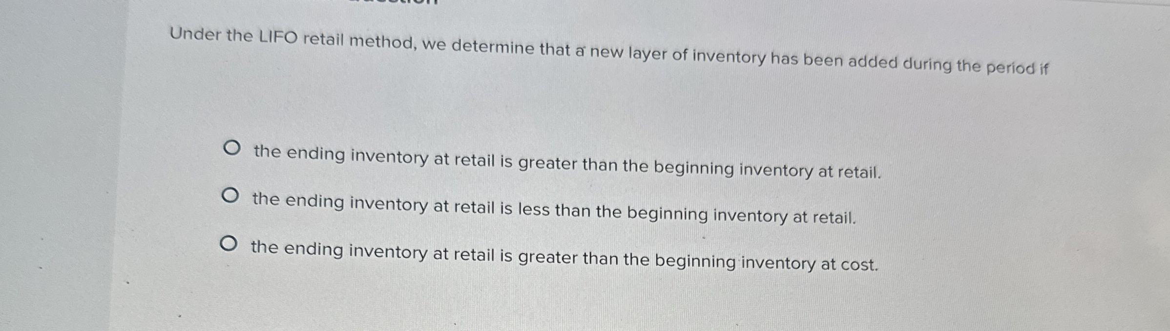 Solved Under the LIFO retail method, we determine that a new | Chegg.com
