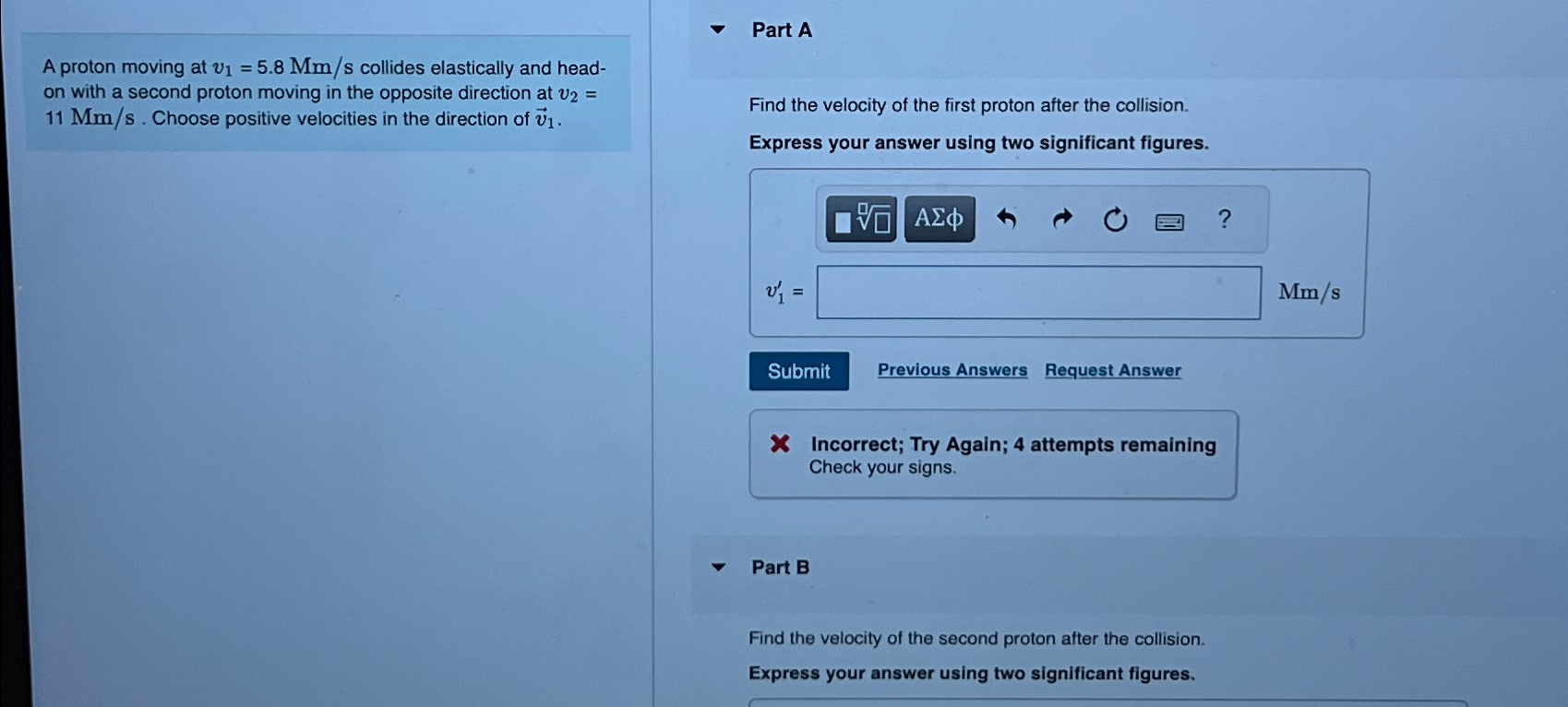 Solved A proton moving at v1=5.8Mms ﻿collides elastically | Chegg.com