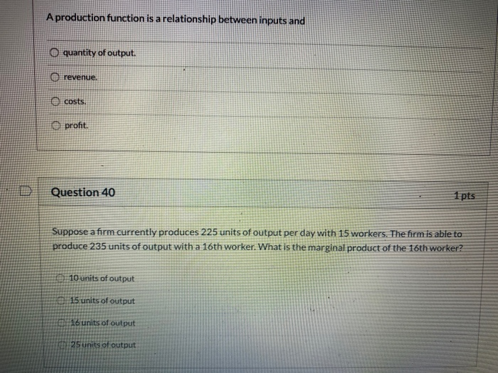 Solved A production function is a relationship between | Chegg.com