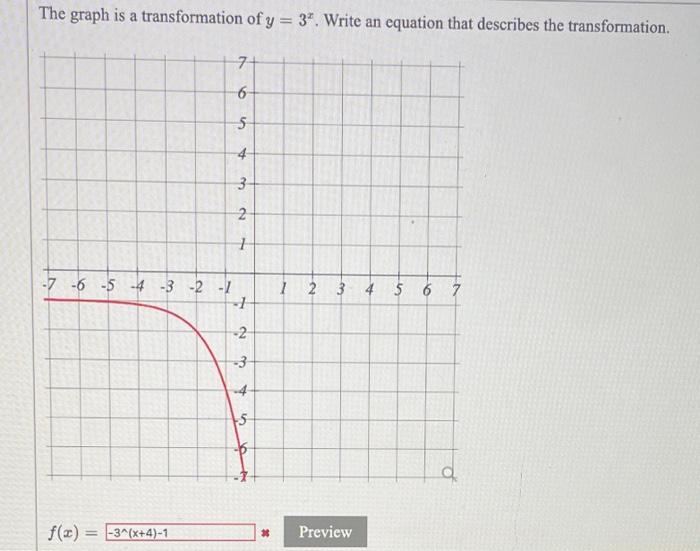 Solved The graph is a transformation of y = 3". Write an | Chegg.com