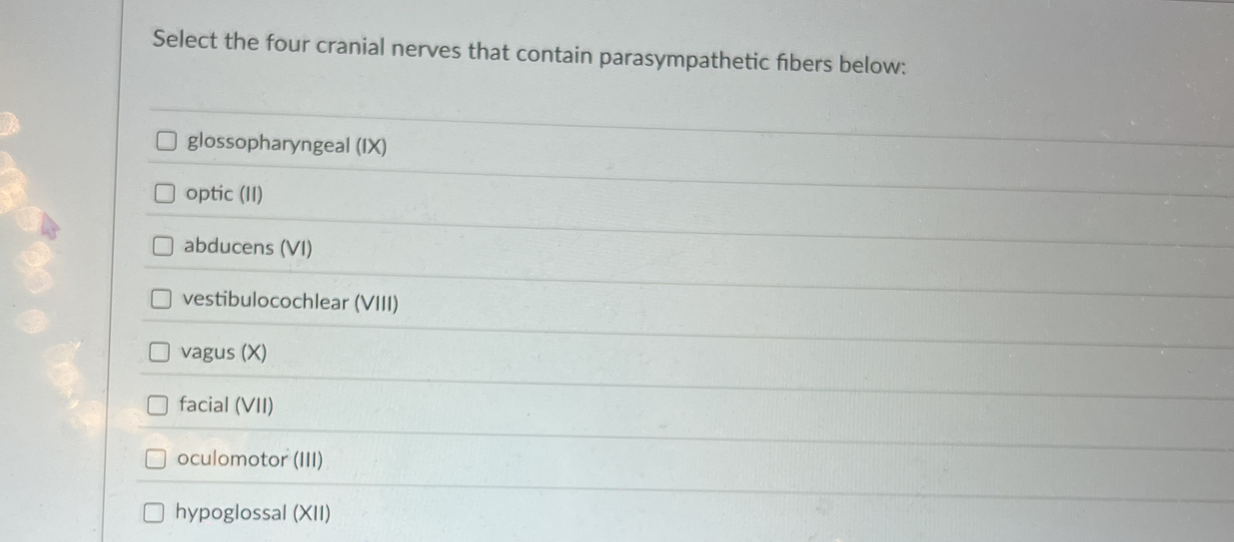 Solved Select the four cranial nerves that contain | Chegg.com