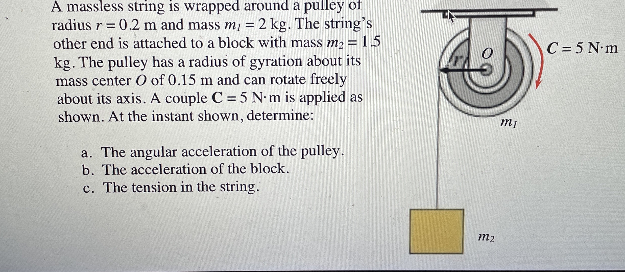 Solved A massless string is wrapped around a pulley of | Chegg.com