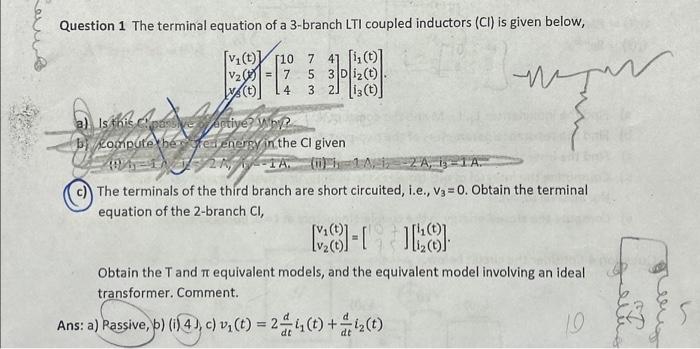 Solved Question 1 The terminal equation of a 3-branch LTI | Chegg.com