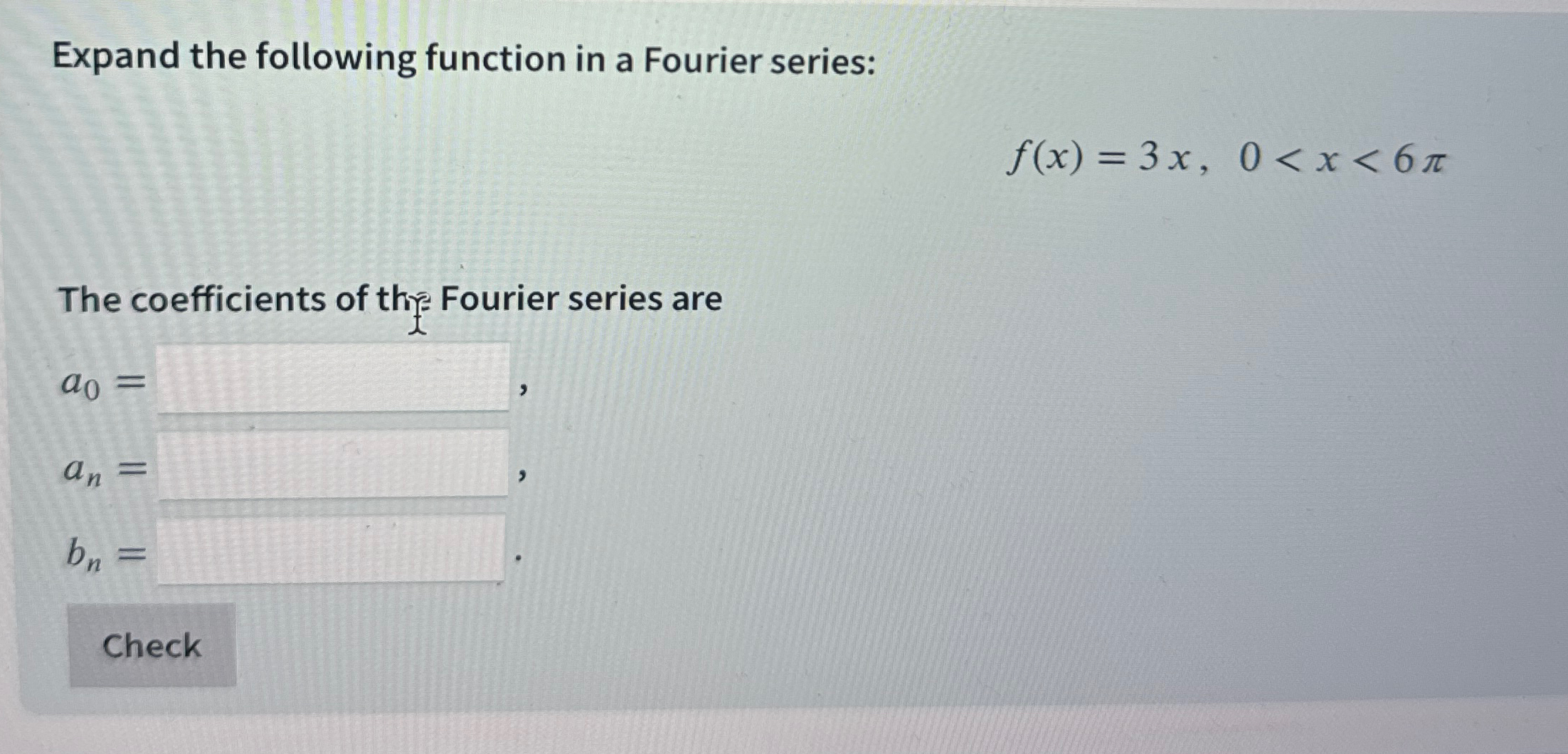 Solved Expand the following function in a Fourier | Chegg.com