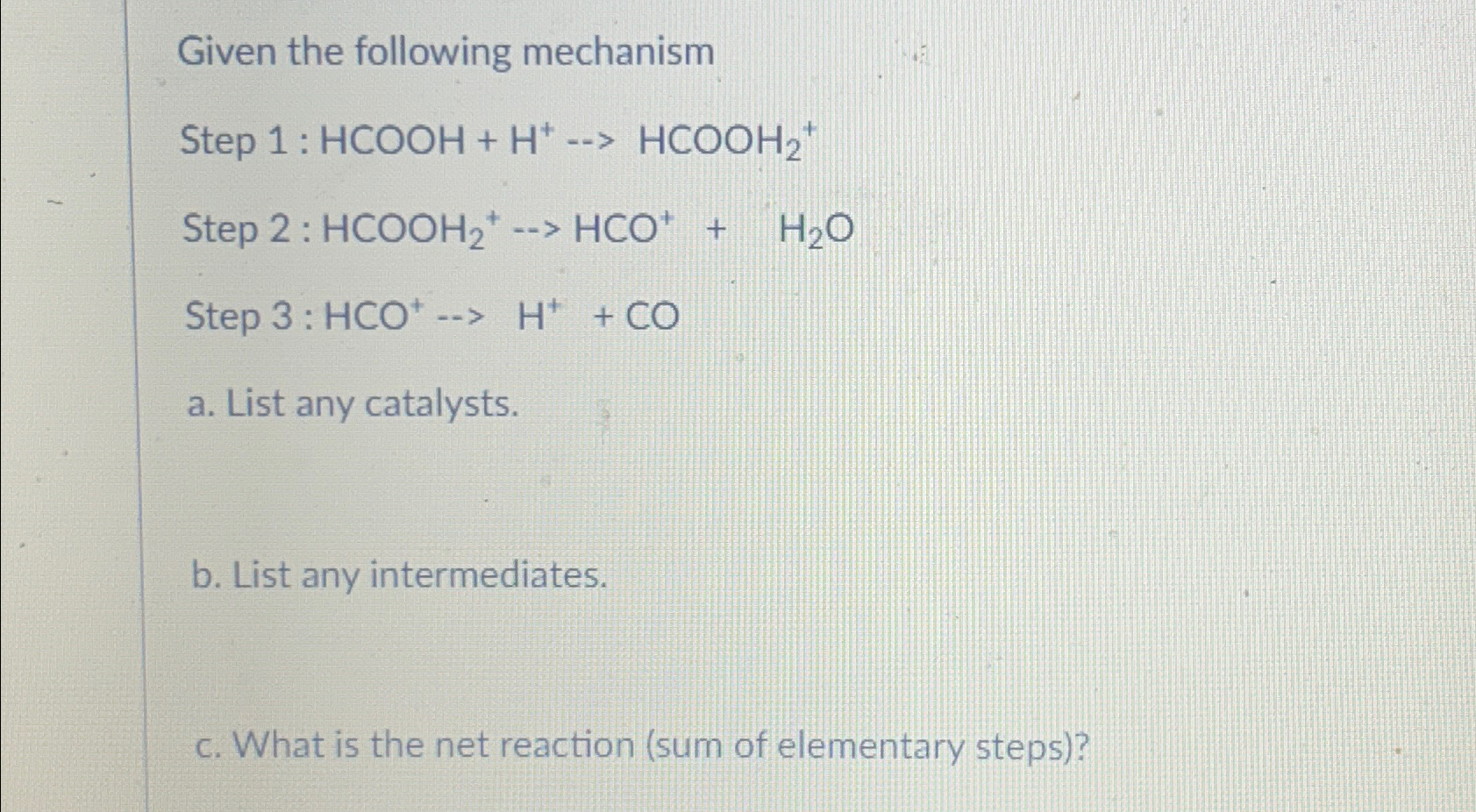 Solved Given the following mechanismStep | Chegg.com