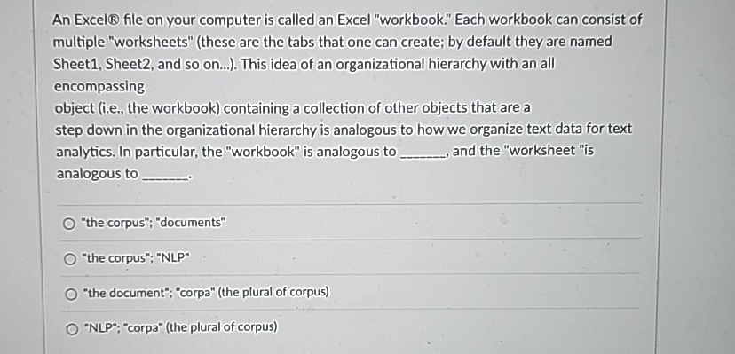 Solved An Excel ® ﻿file on your computer is called an Excel | Chegg.com