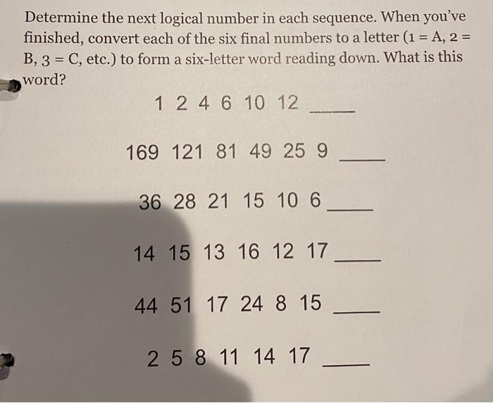 Solved Determine the next logical number in each sequence. | Chegg.com