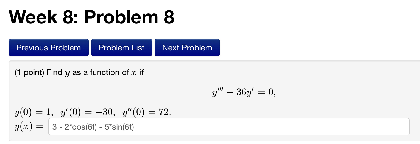 Solved Week 8: Problem 8(1 ﻿point) ﻿Find y ﻿as a function of | Chegg.com
