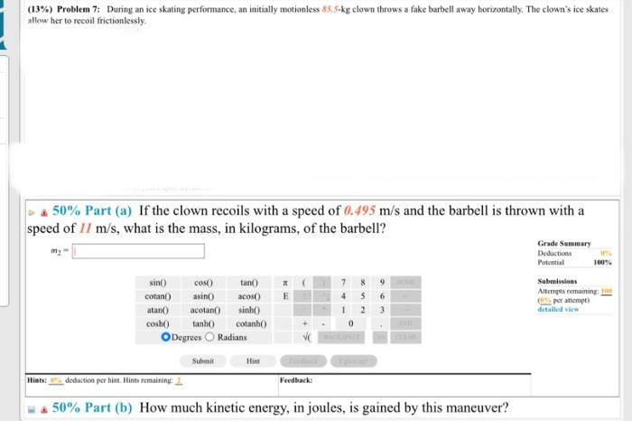 Solved (13\%) Problem 7: During an ice skating performance, | Chegg.com