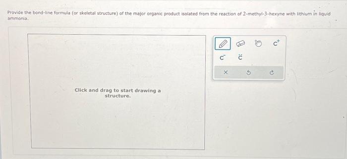 Solved Provide the bond-line formula (or skeletal structure) | Chegg.com