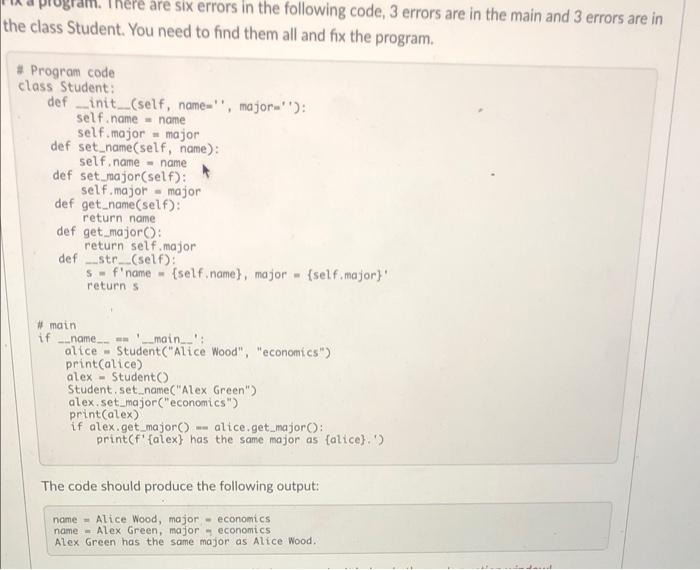 Solved are six errors in the following code, 3 errors are in | Chegg.com