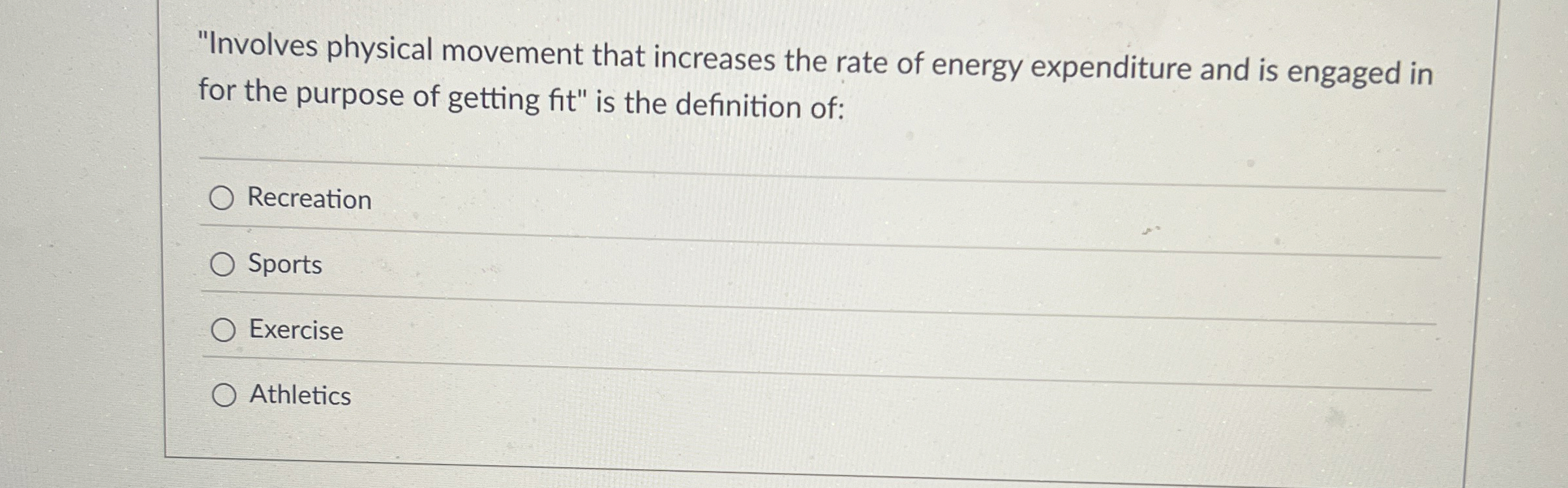 Solved "Involves physical movement that increases the rate | Chegg.com