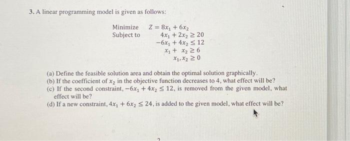 Solved 3. A linear programming model is given as follows: | Chegg.com