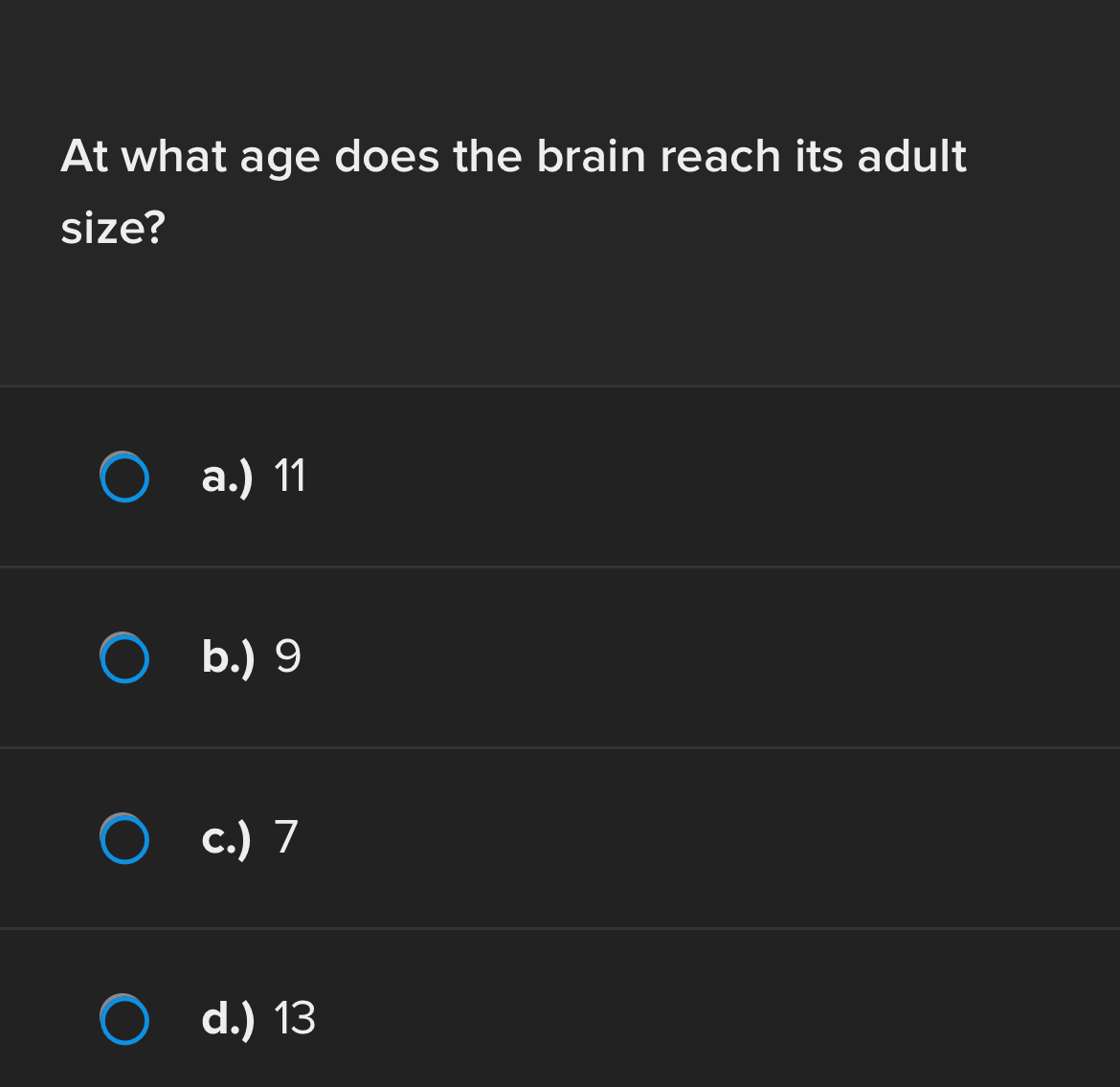 Solved At what age does the brain reach its adult | Chegg.com