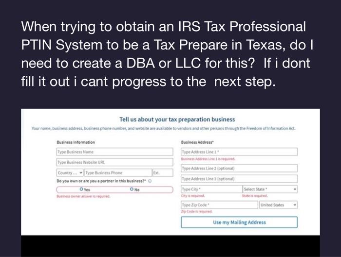 Solved When trying to obtain an IRS Tax Professional PTIN | Chegg.com