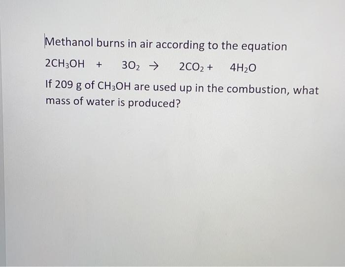 Solved Methanol burns in air according to the equation | Chegg.com