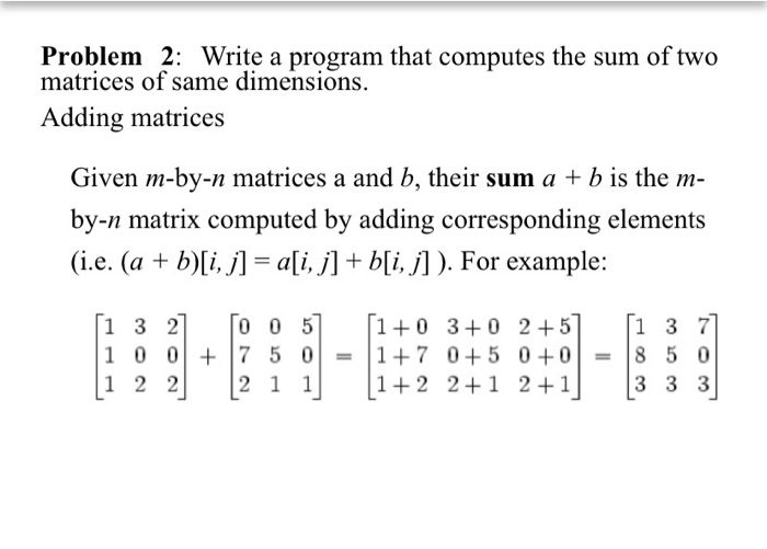 Solved Problem 1: A matrix is an array with two dimensions. | Chegg.com