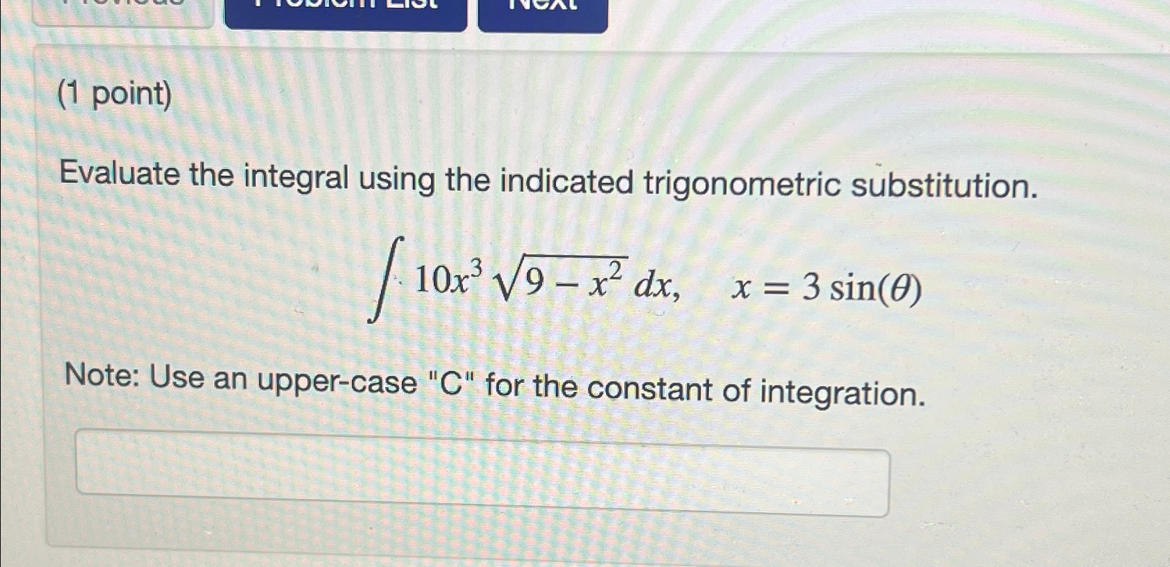 Solved (1 ﻿point)Evaluate the integral using the indicated | Chegg.com