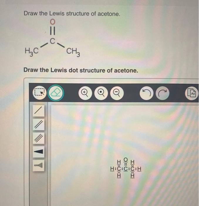 Solved Draw the Lewis structure of acetone. о II с нс СН3 | Chegg.com