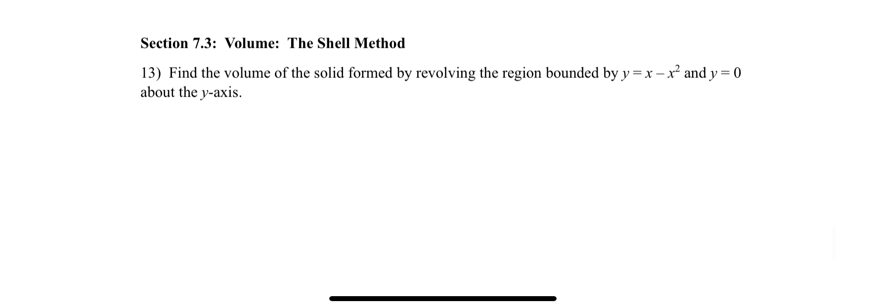 Solved Section 7.3: Volume: The Shell MethodFind the volume | Chegg.com