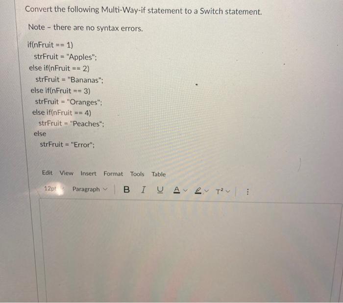 Solved Convert the following Multi-Way-if statement to a | Chegg.com