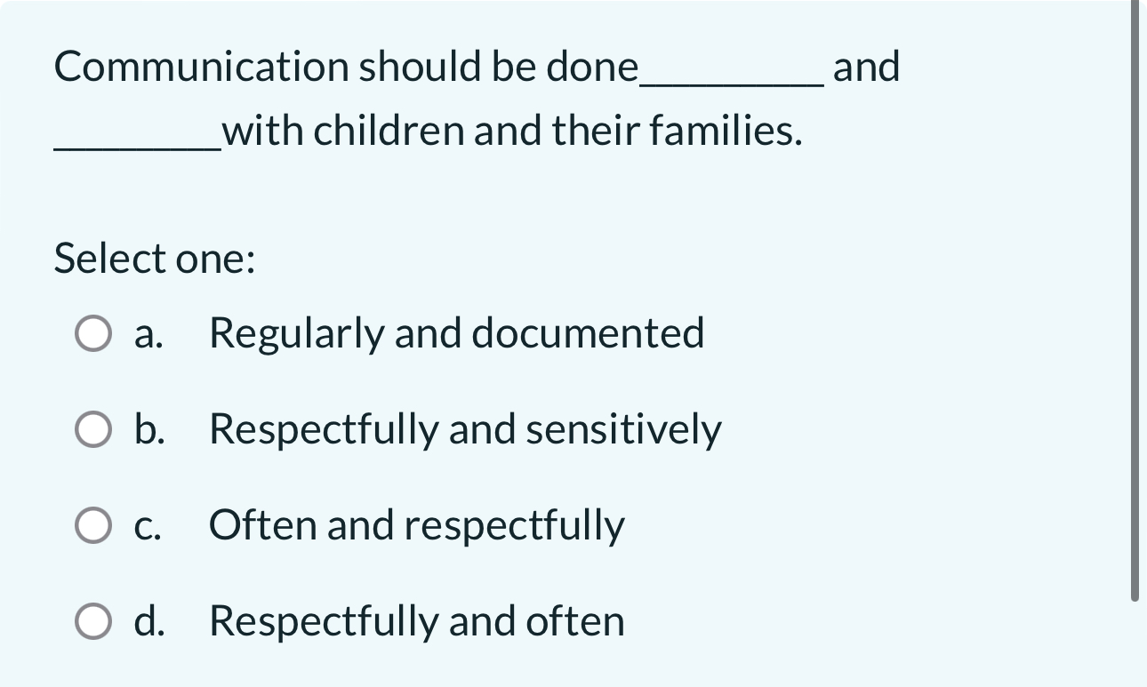 Solved Communication should be done and with children and | Chegg.com