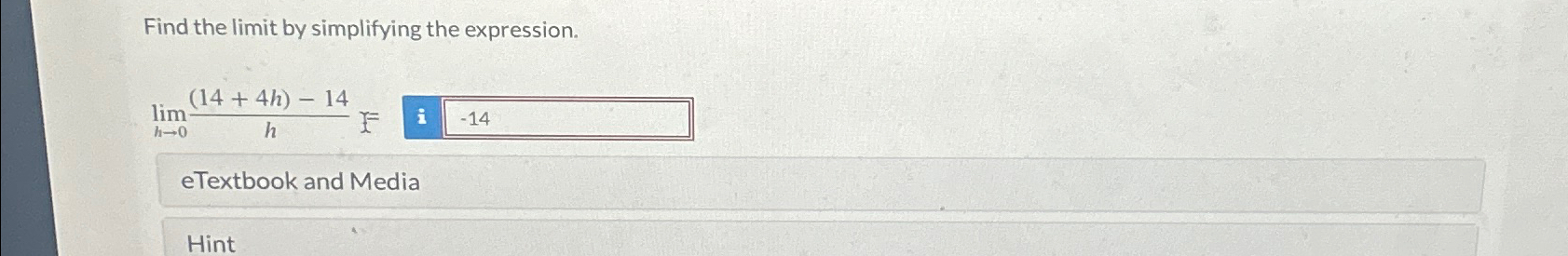 Solved Find the limit by simplifying the | Chegg.com