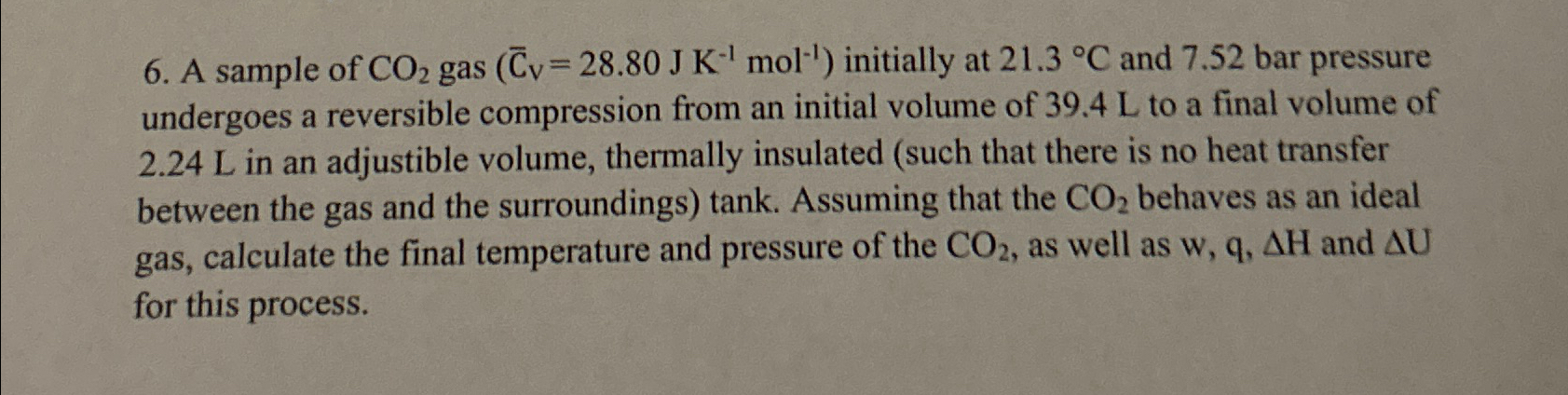 Solved A sample of CO2 ﻿gas )=(28.80(J)K-1mol-1 ﻿initially | Chegg.com