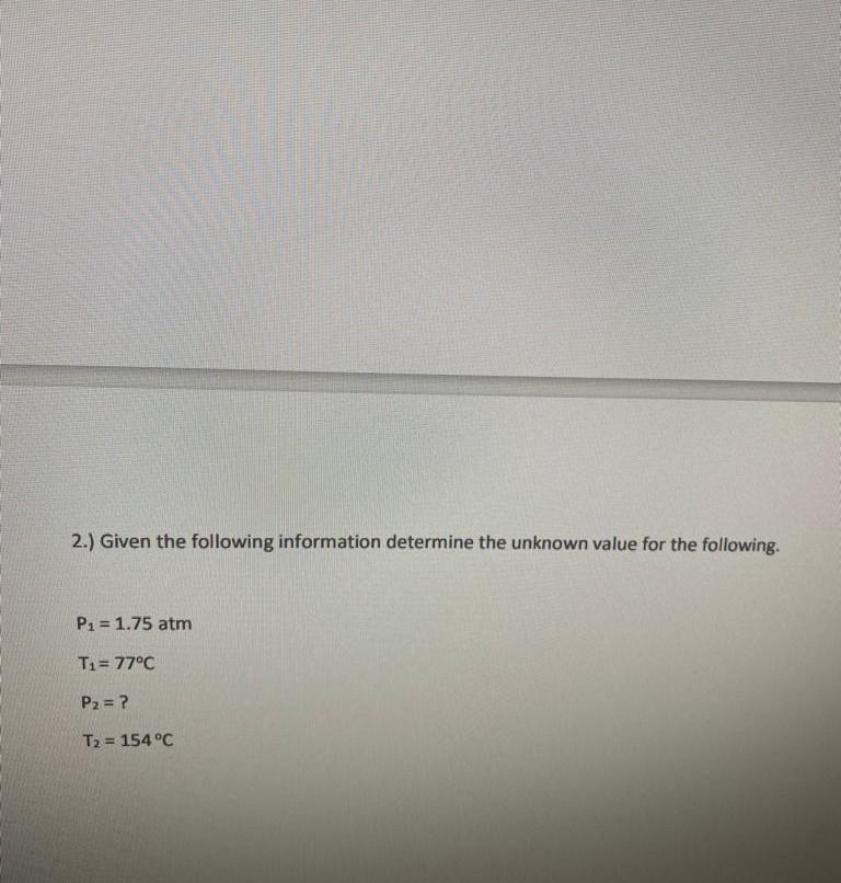 Solved 2.) Given the following information determine the | Chegg.com