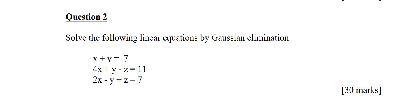 Solved Question 2Solve the following linear equations by | Chegg.com Solved Question 2Solve the following linear equations by | Chegg.com