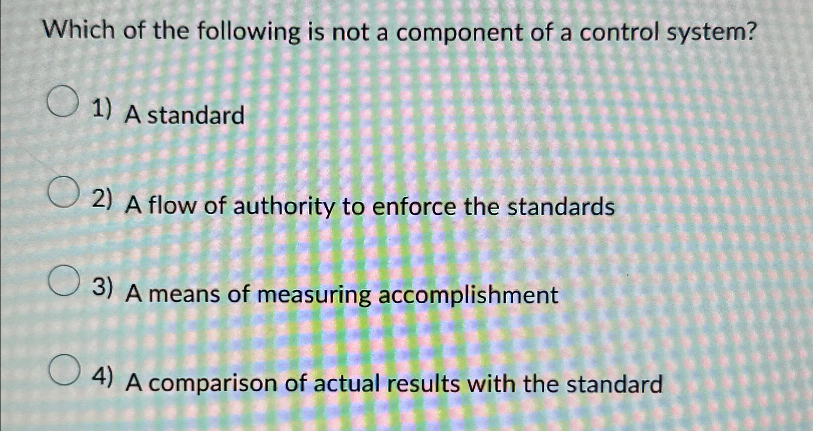 Solved Which of the following is not a component of a | Chegg.com