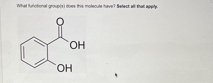 Solved What functional group(s) does this molecule have? | Chegg.com