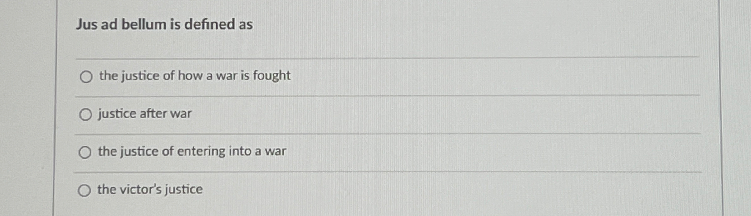 Solved Jus ad bellum is defined asq,the justice of how a war | Chegg.com