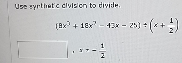 Solved Use synthetic division to | Chegg.com