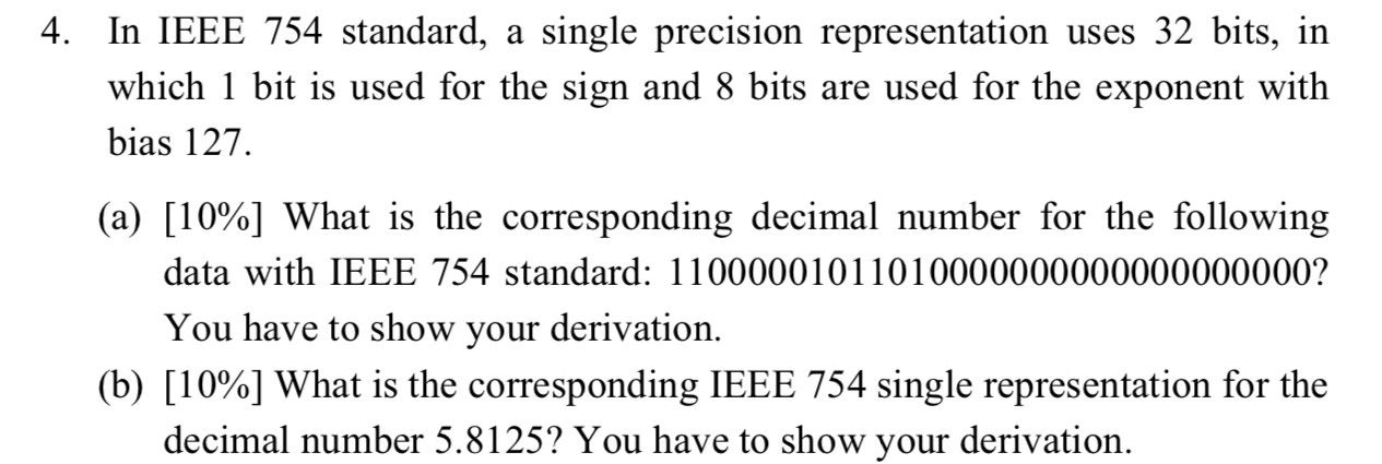 Solved In IEEE 754 ﻿standard, a single precision | Chegg.com
