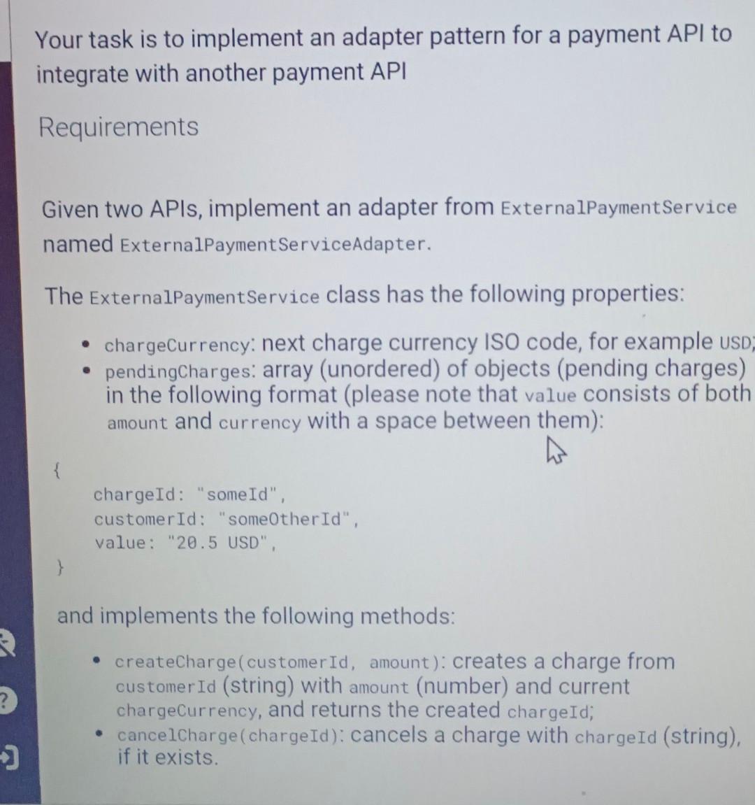 Solved Your task is to implement an adapter pattern for a | Chegg.com